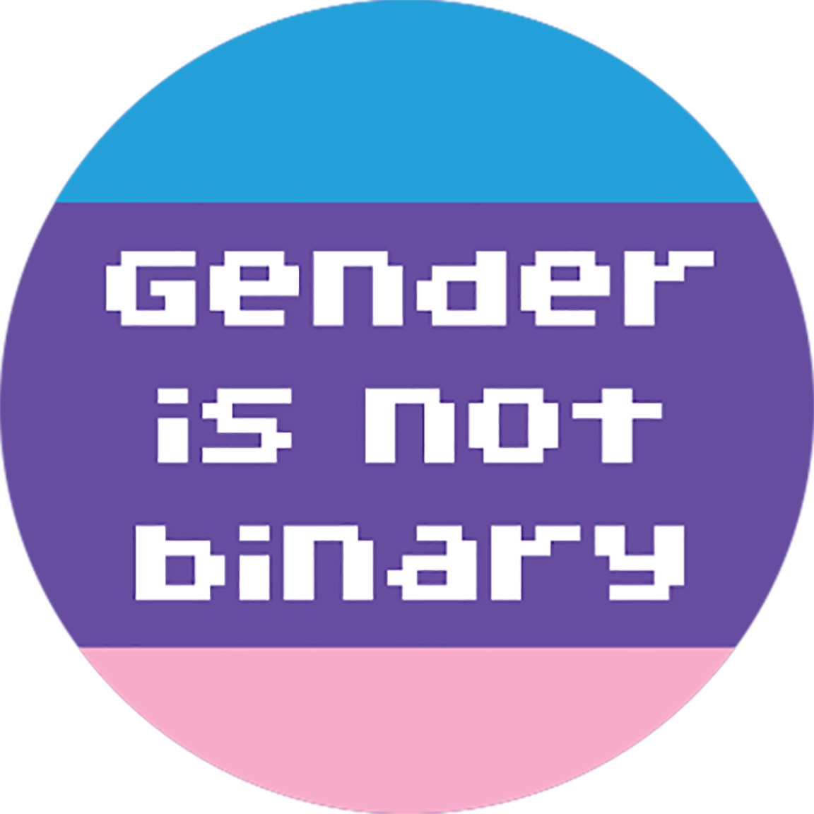 Gender Not Binary Button