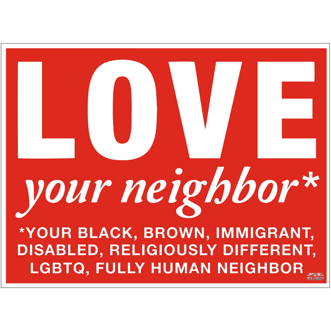 Love Your Neighbor Sign