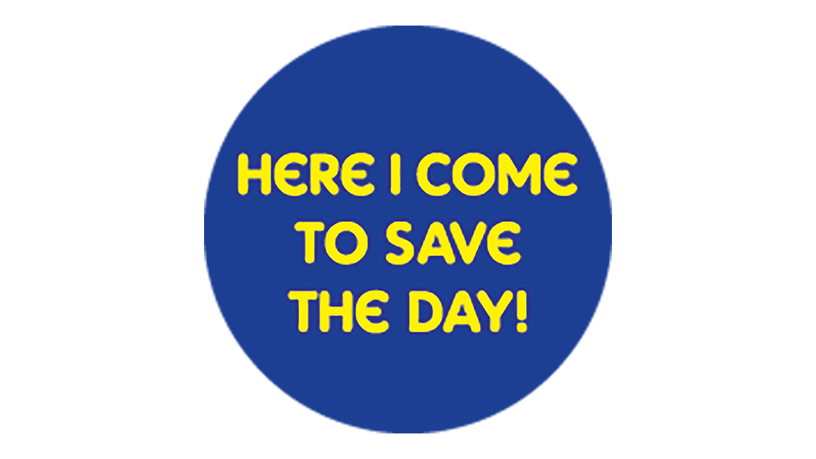 Saves The Day Button