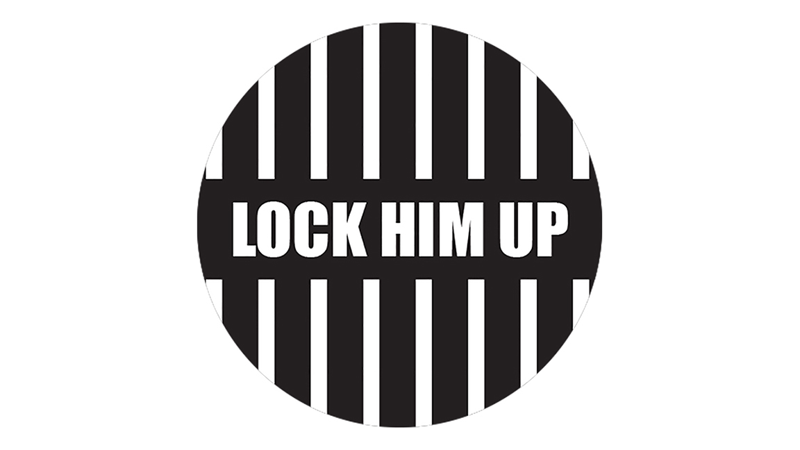 Lock Him Up Button