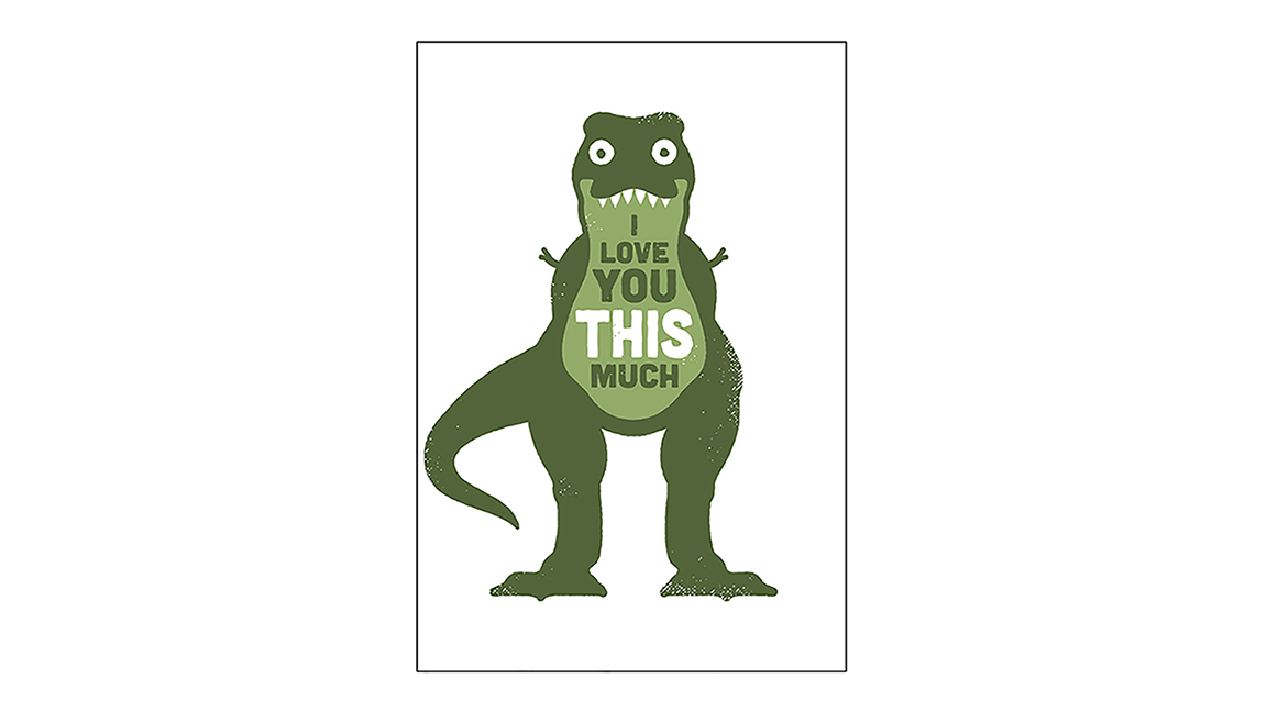 I Love You This Much Dinosaur