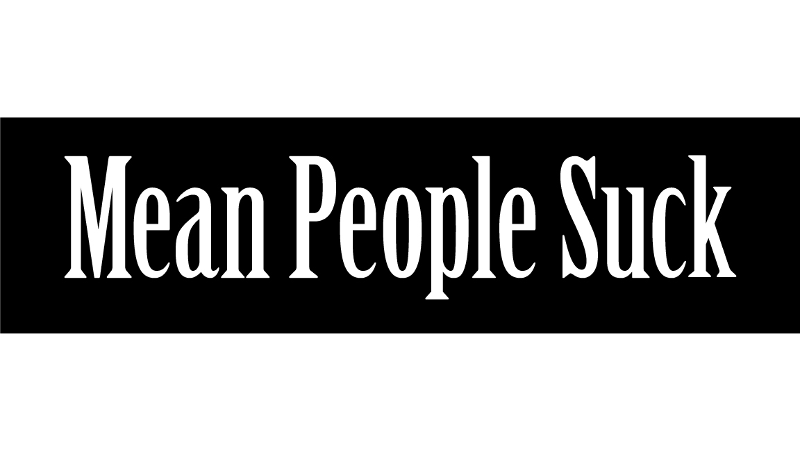 Mean People Suck Bumper Sticker