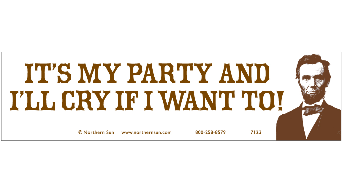 It's My Party Lincoln Bumper Sticker