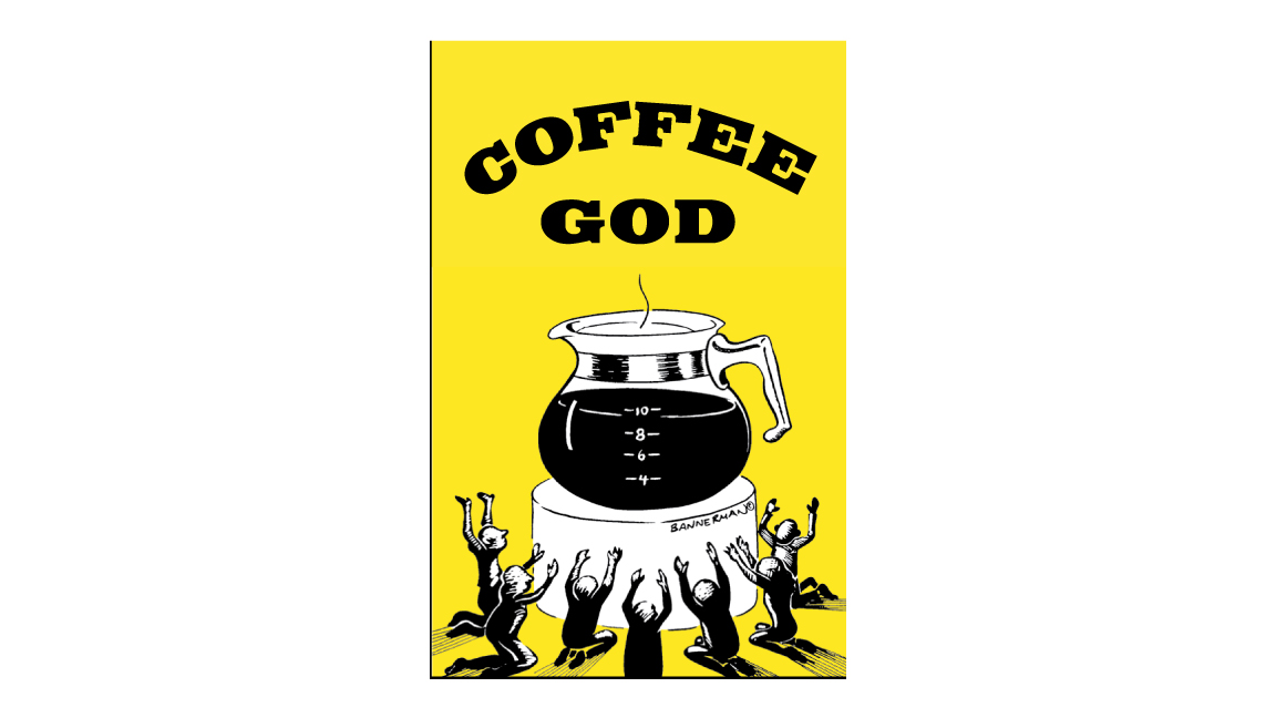 Coffee Is God Magnet